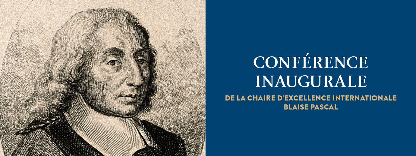 Conférence inaugurale de la Chaire d’excellence internationale Blaise ...